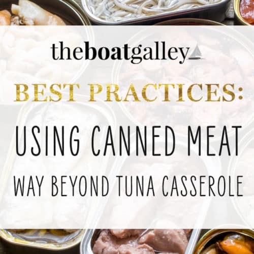 Canned Meat Meal Ideas | The Boat Galley