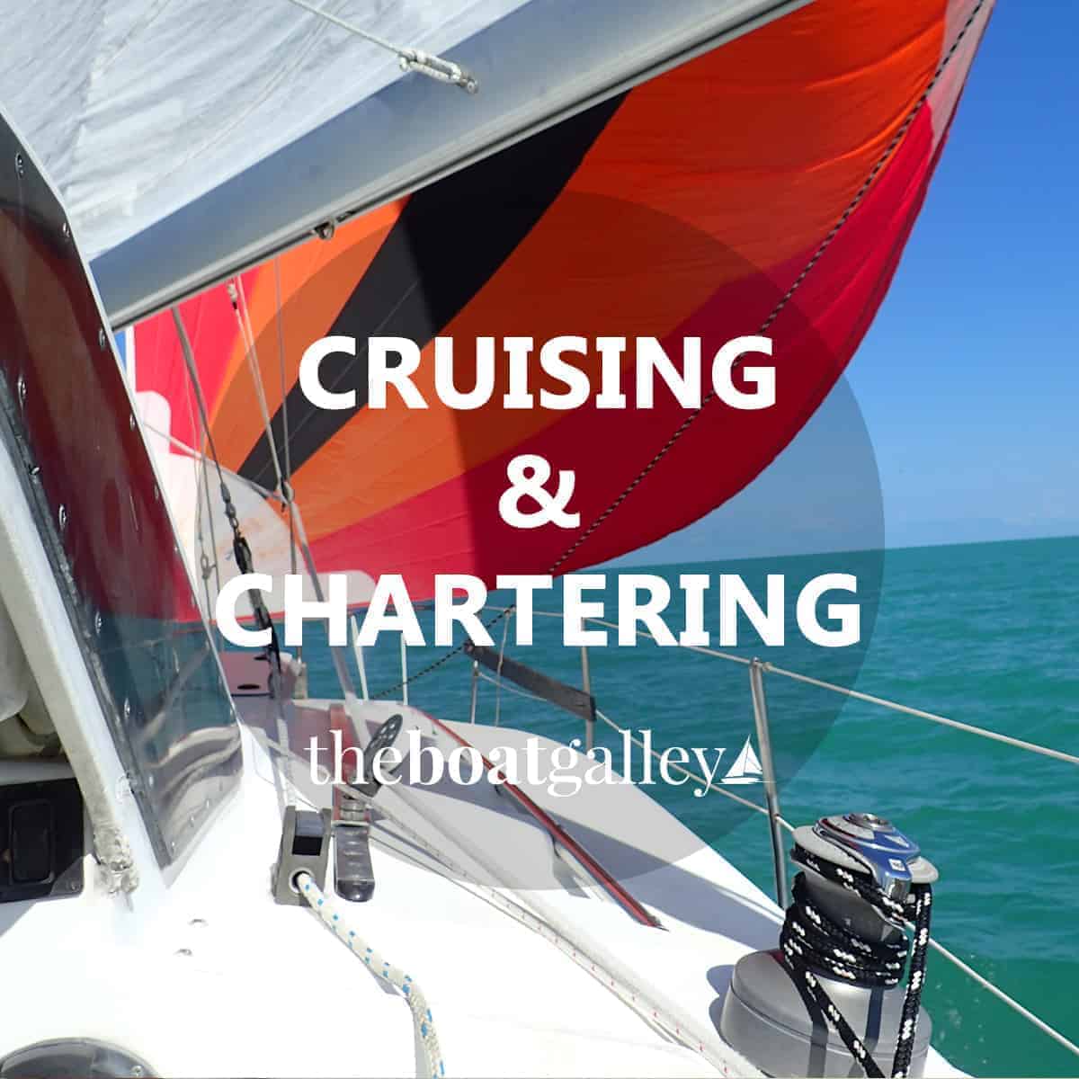 Cruising & Chartering | The Boat Galley