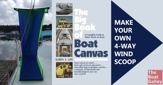 Make a 4-Way Windscoop | The Boat Galley